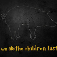 We Ate the Children Last | Indiegogo