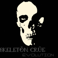 Skeleton Crue - Evolution | Indiegogo