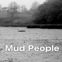 Mud People | Indiegogo