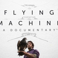 Flying Machine: A Documentary | Indiegogo