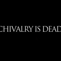 Chivalry is Dead | Indiegogo