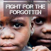 Fight For The Forgotten | Indiegogo
