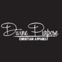 Divine Purpose Christian Apparel | Indiegogo