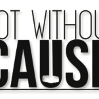 Not Without Cause | Indiegogo