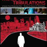 Trials and Tribulations Feature Film | Indiegogo