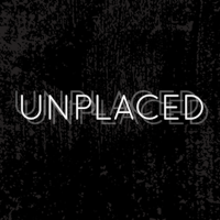 Unplaced, Season Two | Indiegogo