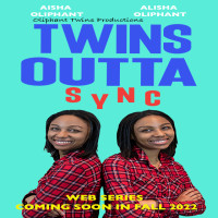 TWINS OUTTA SYNC - WEB SERIES | Indiegogo
