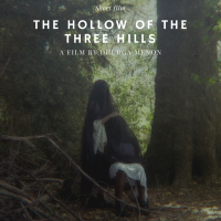 THE HOLLOW OF THE THREE HILLS | Indiegogo