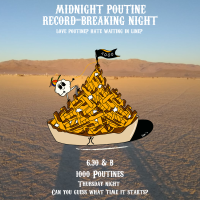 Midnight Poutine Burning Man 2023 - 1000 poutines | Indiegogo