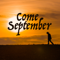 Come September | Indiegogo