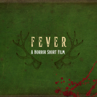 FEVER: A Horror Short Film | Indiegogo