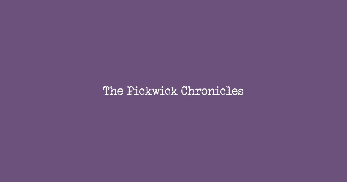 The Pickwick Chronicles: the PODCAST | Indiegogo