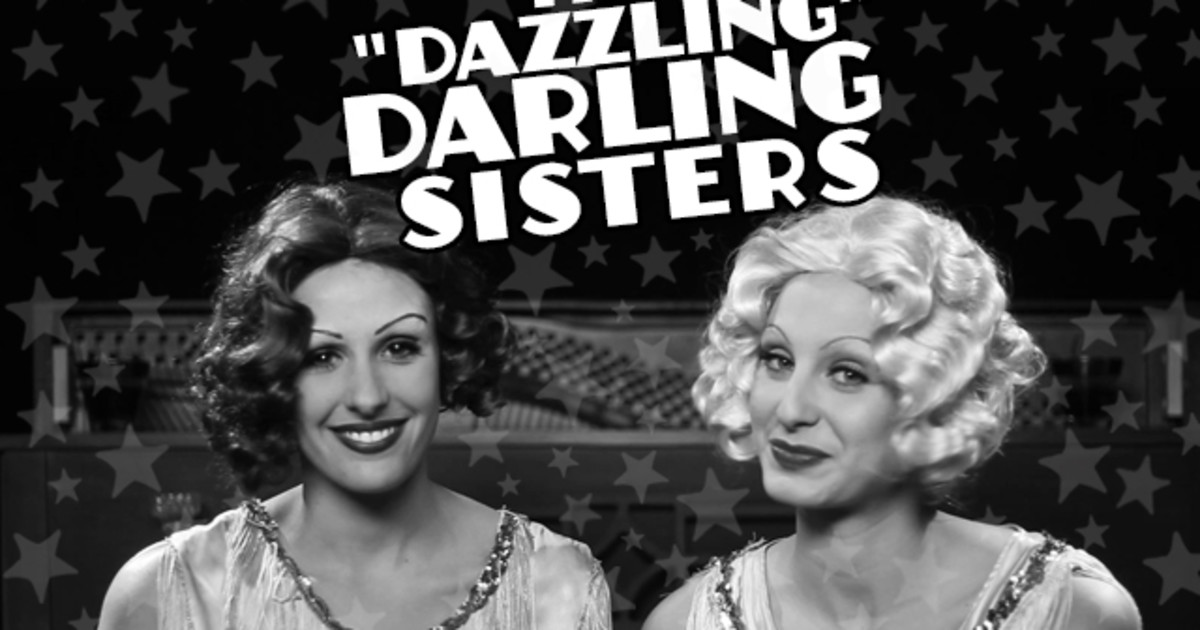The Dazzling Darling Sisters Short Film | Indiegogo