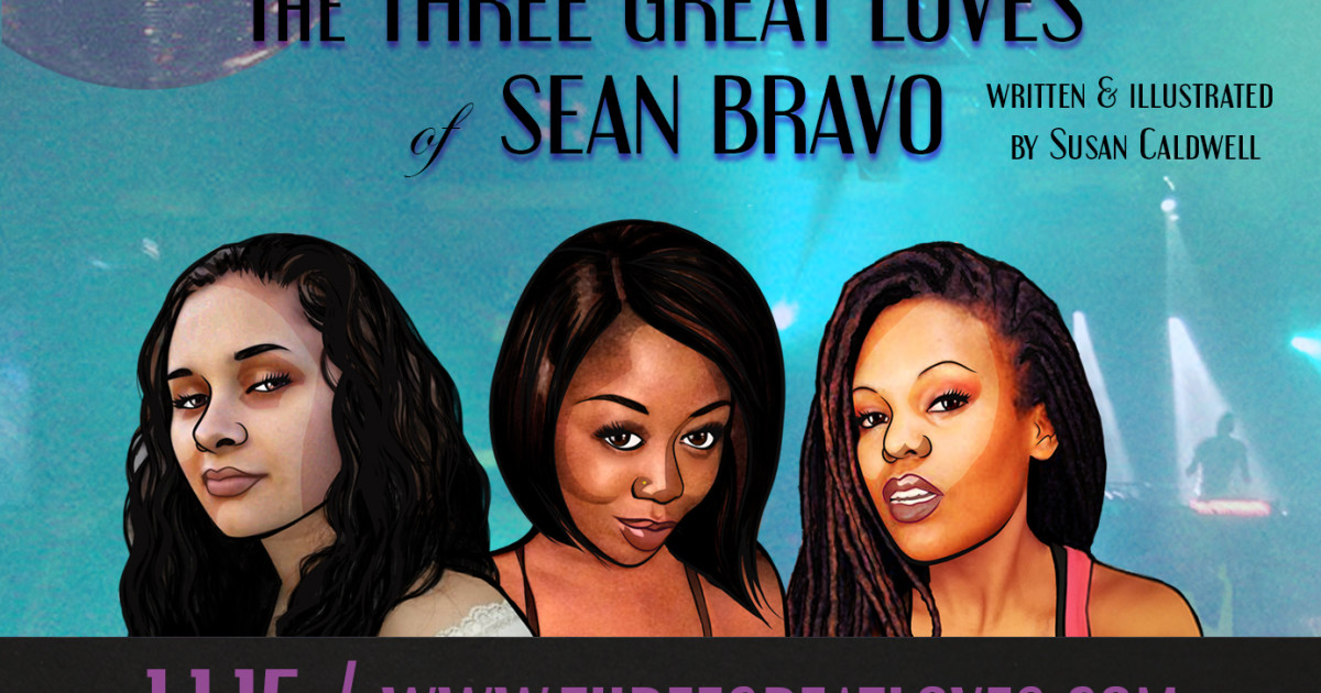 The Three Great Loves of Sean Bravo | Indiegogo