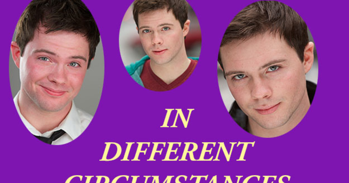 IN DIFFERENT CIRCUMSTANCES - a short-film trilogy | Indiegogo