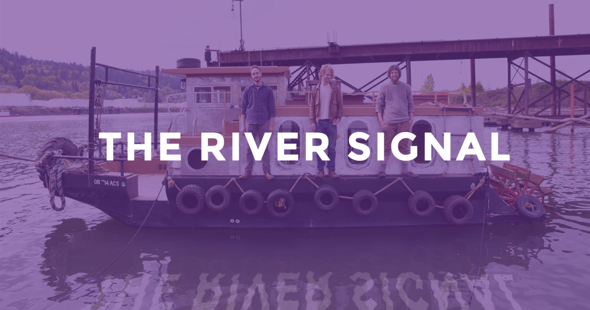 The River Signal | Indiegogo