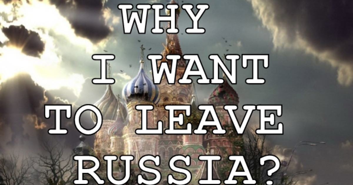 Why I want to leave Russia? | Indiegogo