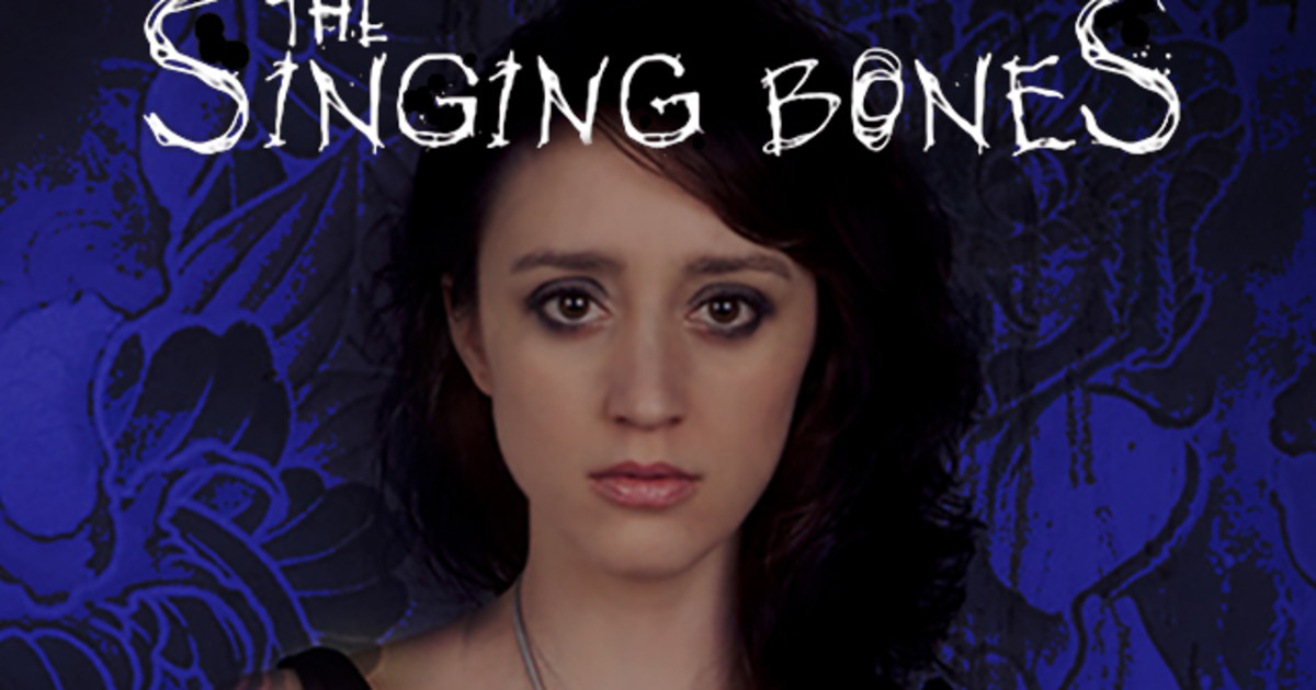 The Singing Bones | Indiegogo