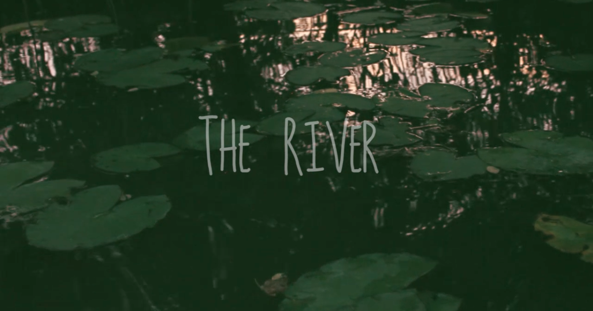 The River - Short Film | Indiegogo