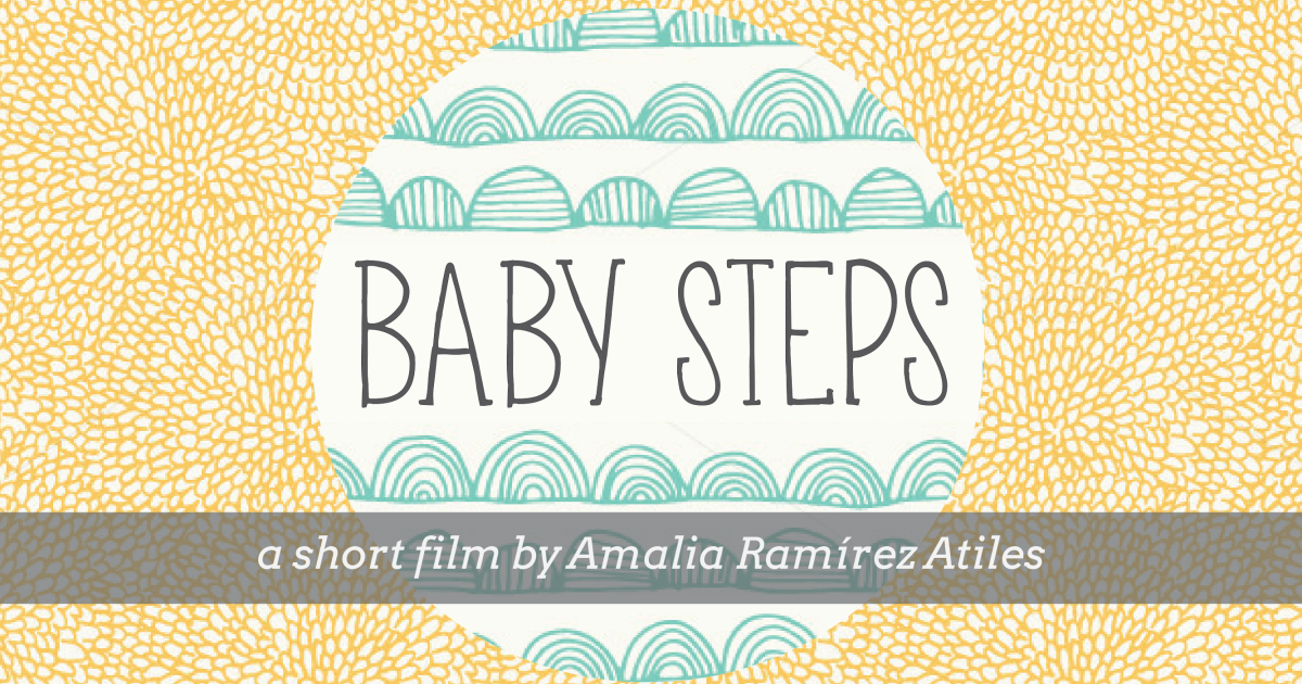 Baby Steps | Indiegogo