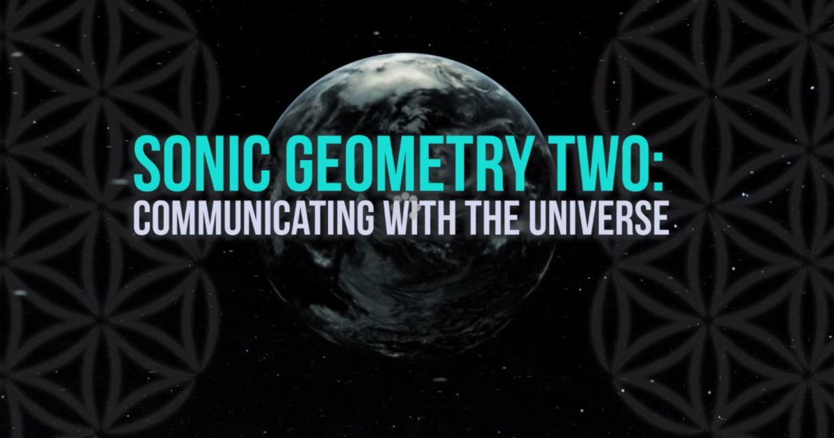 Sonic Geometry 2: Communicating with the Universe | Indiegogo