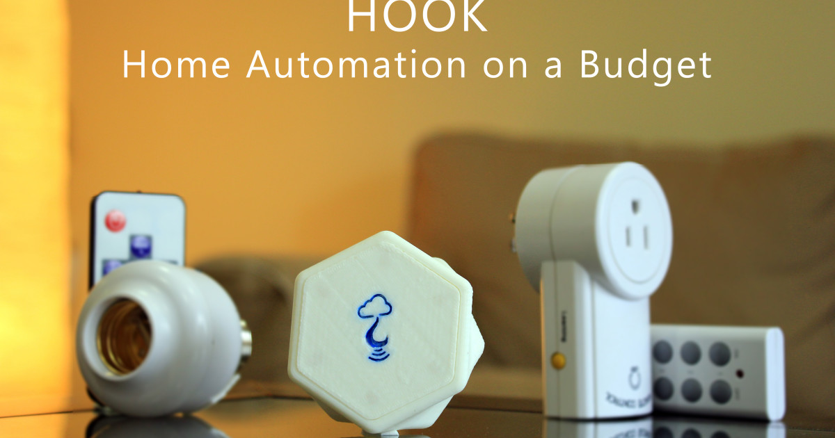 Hook: Smart Home on a Budget | Indiegogo
