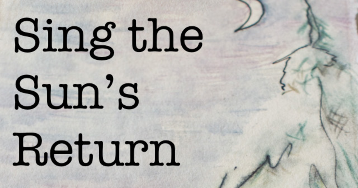 Sing the Sun's Return | Indiegogo