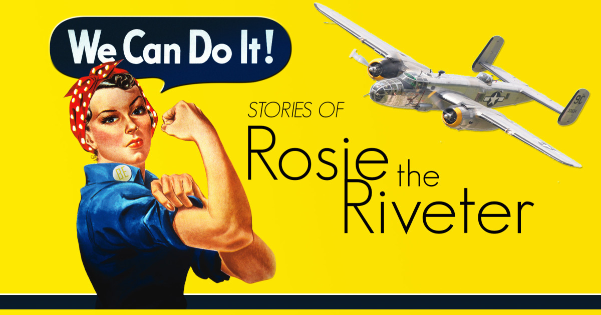 We Can Do It: Stories of Rosie the Riveter | Indiegogo