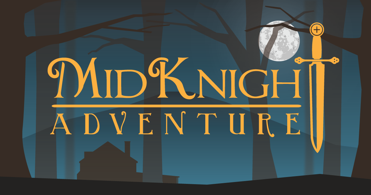 MidKnight Adventure | Indiegogo