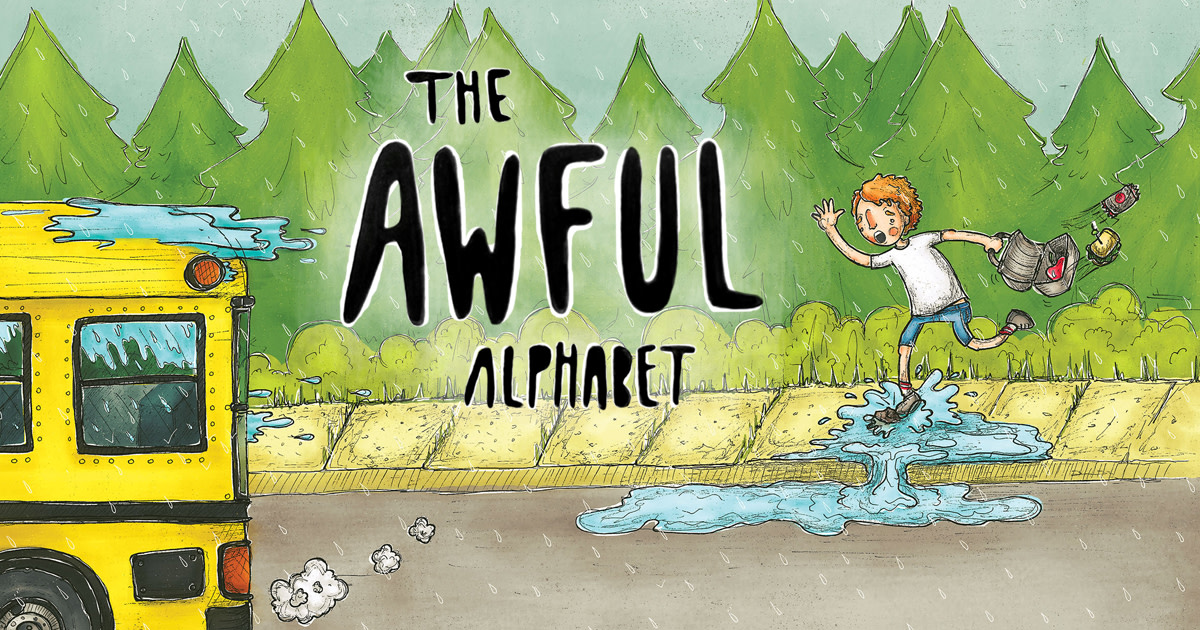 The Awful Alphabet: A Children's Book | Indiegogo