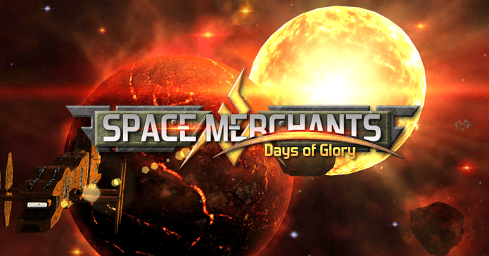 Space Merchants: Days of Glory - sci-fi space game | Indiegogo