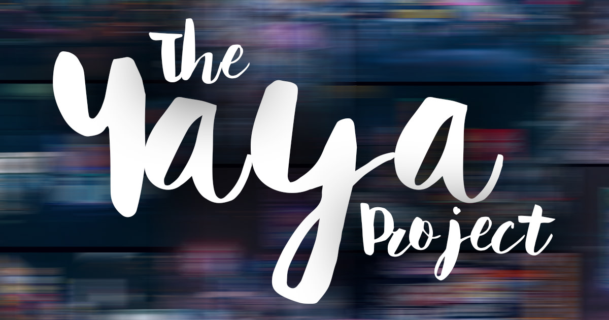 Yaya: A Documentary | Indiegogo