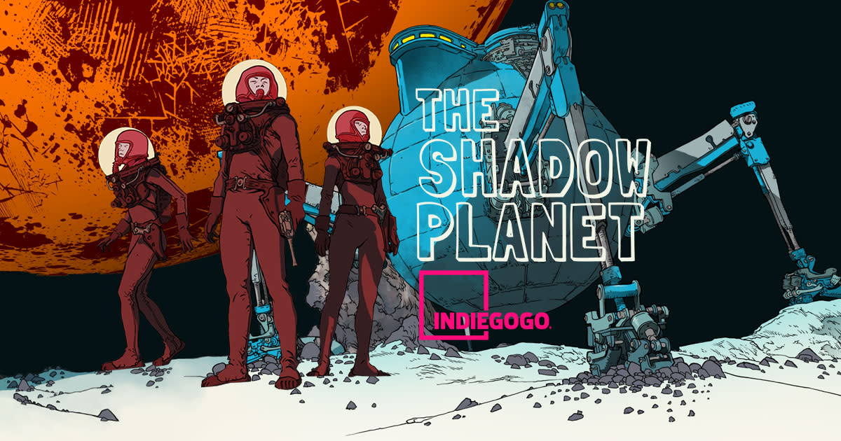 The Shadow Planet | Indiegogo