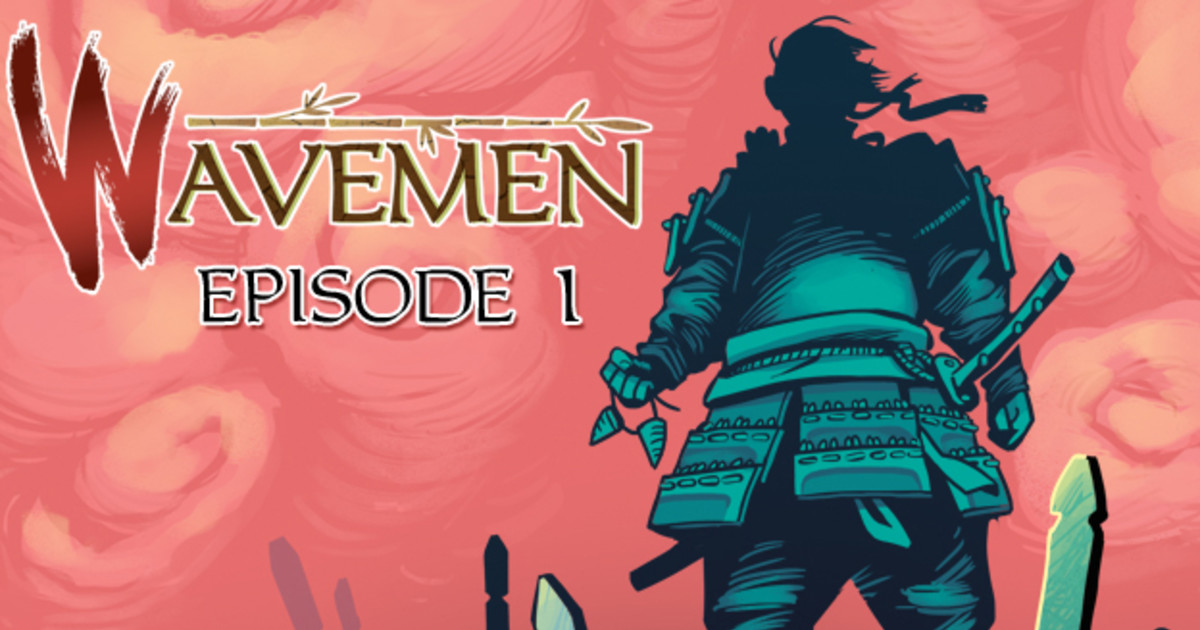 Wavemen - Episode One | Indiegogo