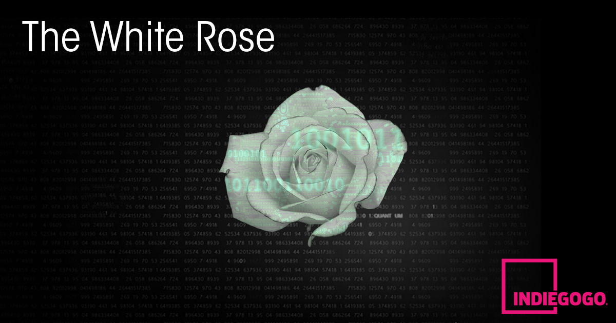 The White Rose: A Short Film | Indiegogo