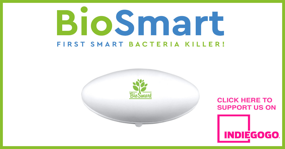 BioSmart - FIRST SMART BACTERIA KILLER! | Indiegogo