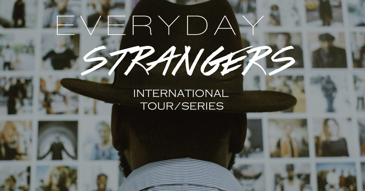 Everyday Strangers: International Series | Indiegogo