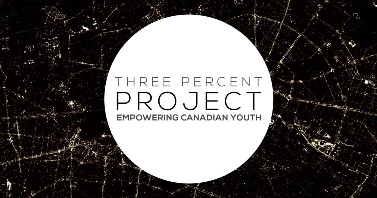 3 Percent Project: Empowering Canadian Youth | Indiegogo