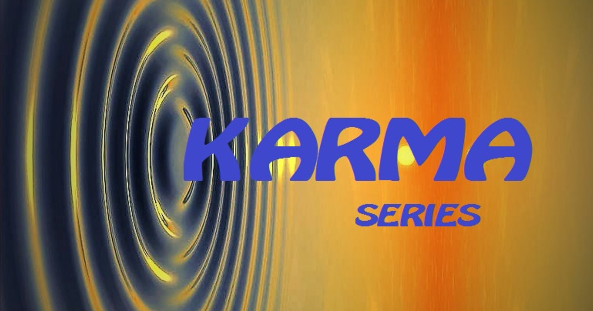 Karma Series | Indiegogo