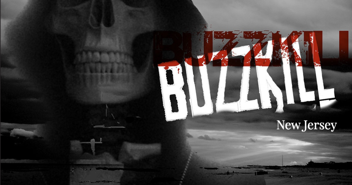 Buzzkill New Jersey | Indiegogo