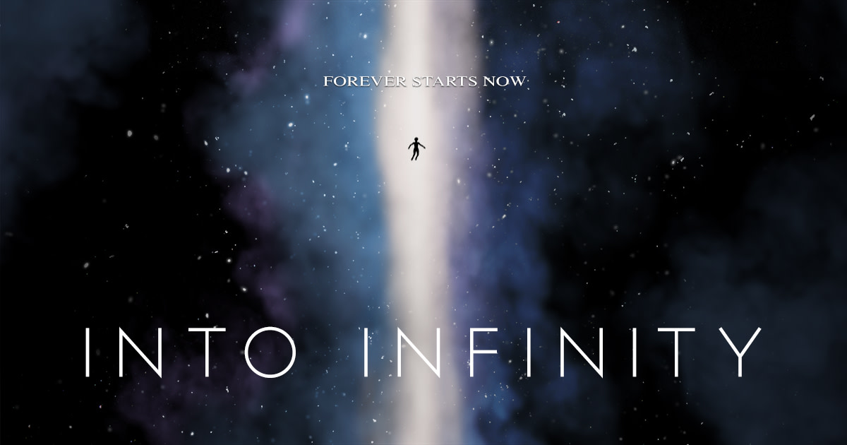 Into Infinity | Indiegogo
