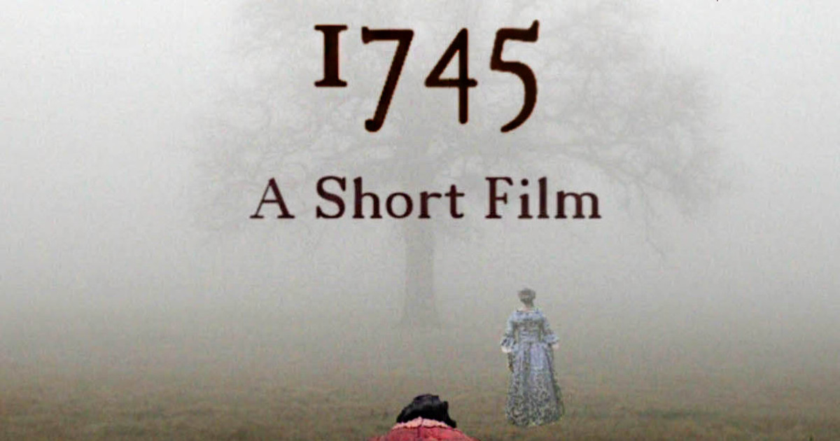 1745 - A Short Film | Indiegogo