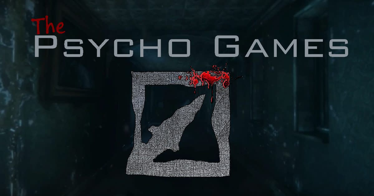 The Psycho Games | Indiegogo