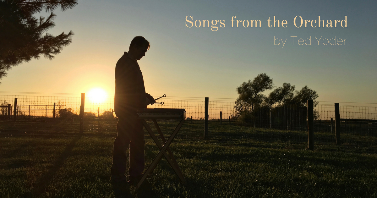 Help Ted Yoder record Songs From The Orchard album | Indiegogo