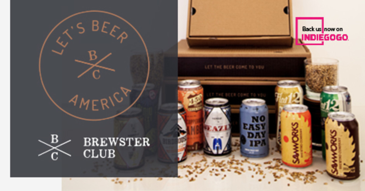 Brewster Club: Craft Beer Delivered To You Monthly | Indiegogo