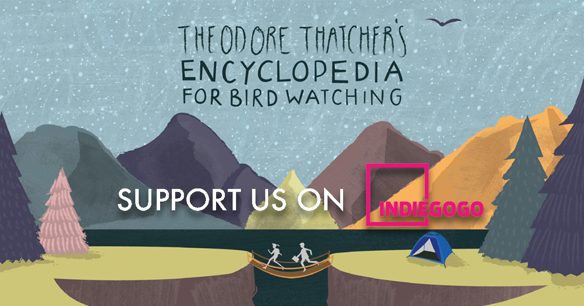Theodore Thatcher's Encyclopedia for Birdwatching | Indiegogo