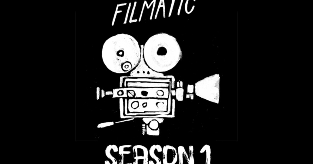 Filmatic Films Season 1 | Indiegogo