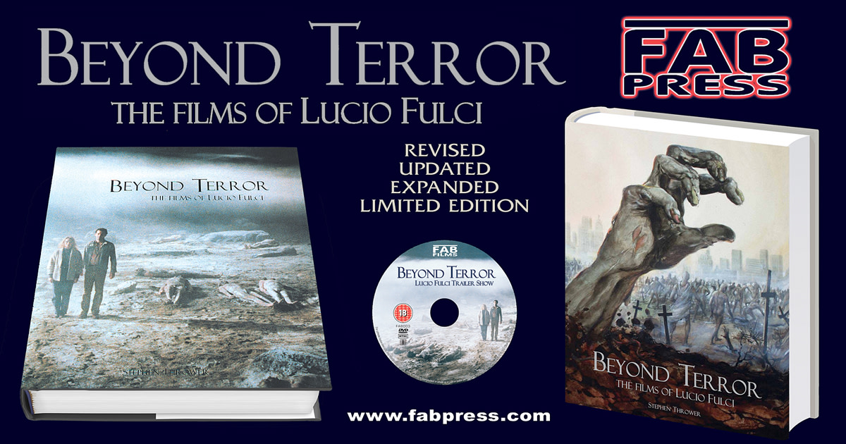 Fab Press Beyond Terror Lucio Fulci Book And Dvd Indiegogo