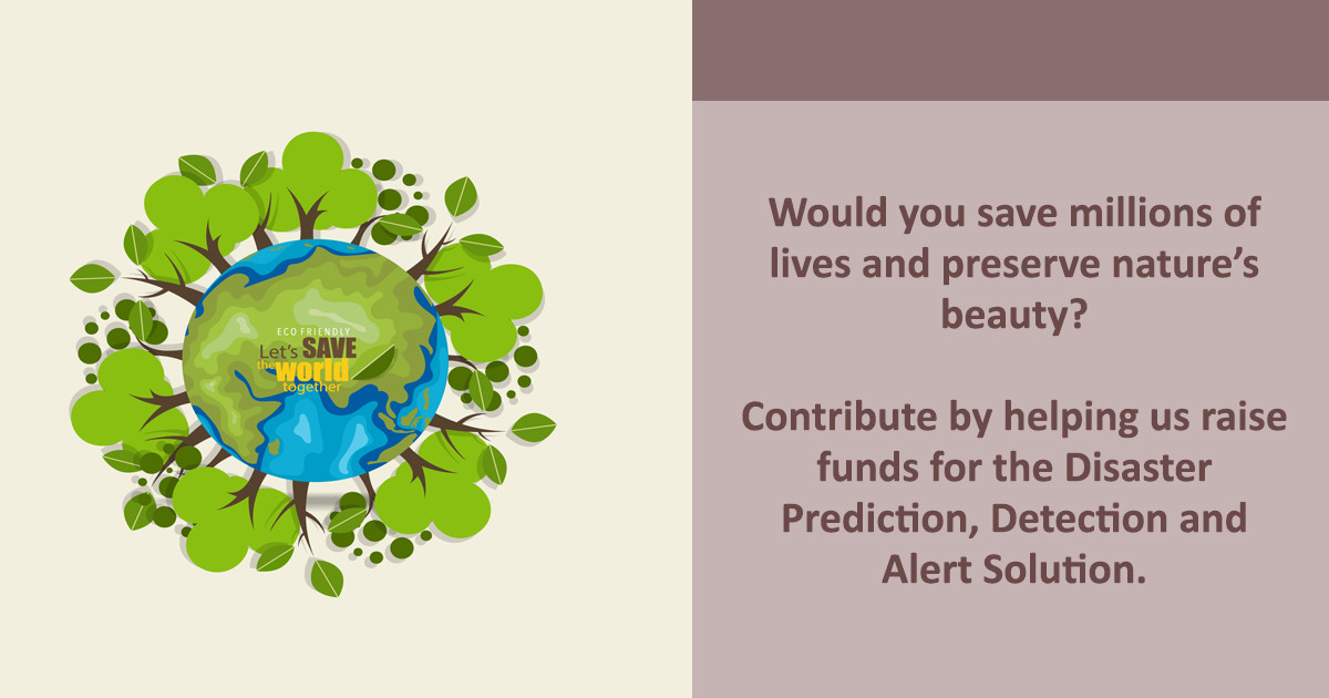 Disaster Predictor, Detector & Alarm Solution | Indiegogo