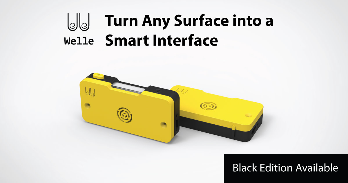 Welle: Turn Any Surface Into A Smart Interface | Indiegogo